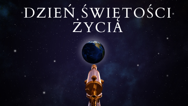 Dzień Świętości Życia | Genially