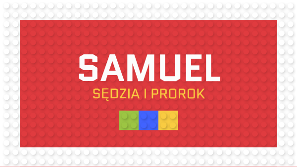 Samuel, sędzia i prorok - klasa IV | Genially