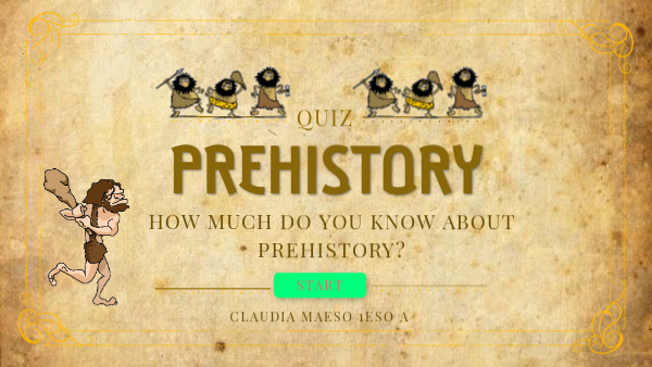 Prehistory | Genially