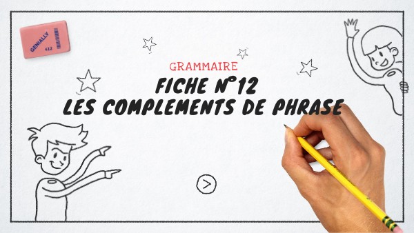 Les compléments de phrase