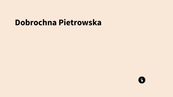 Dobrochna Pietrowska | Genially