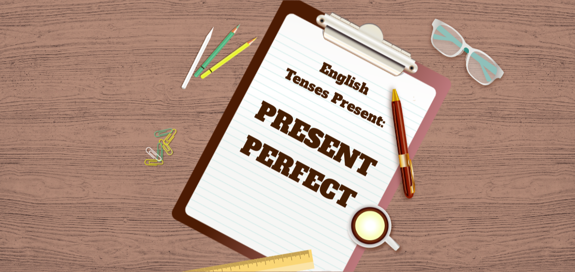 Present Perfect | Genially