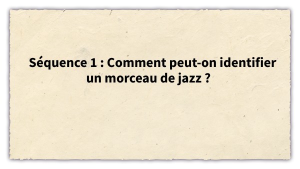 Séquence 1 : Le jazz | Genially