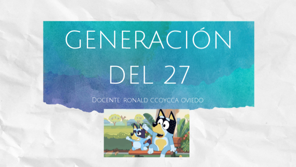 LA GENERACIÓN DEL 27
