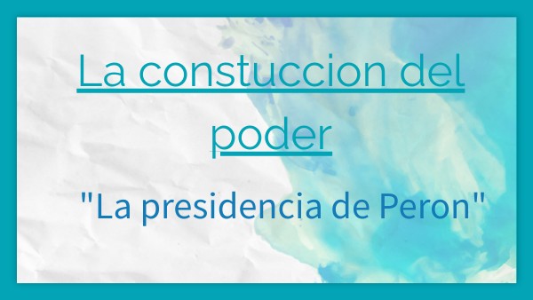 LA CONSTRUCCION DEL PODER