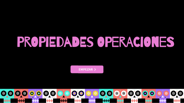 PROPIEDADES OPERACIONES 3º EPO | Genially