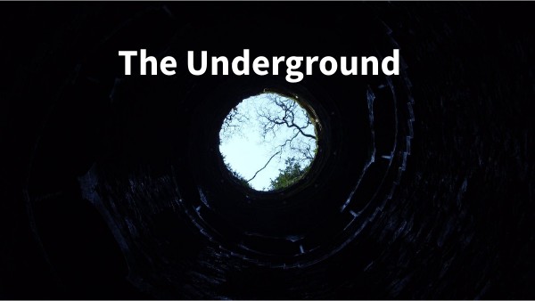 The Undergroung