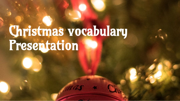 Christmas vocabulary | Genially