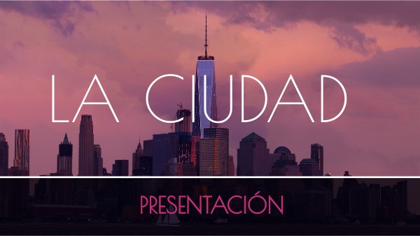 La ciudad