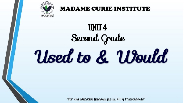 2ndGRADE-USEDTO&WOULD-UNIT4