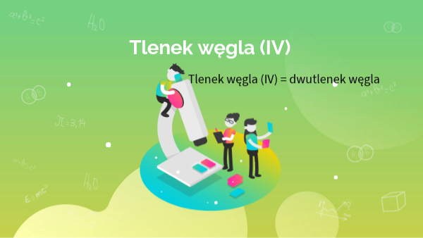 Tlenek węgla IV | Genially