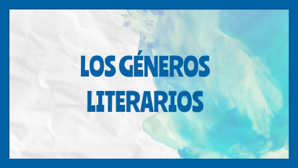 GENEROS LITERARIOS