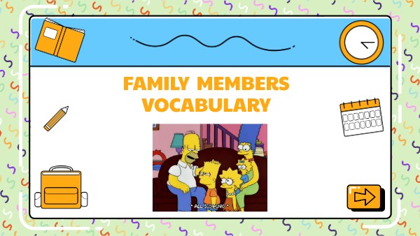 Family members Vocabulary | Genially