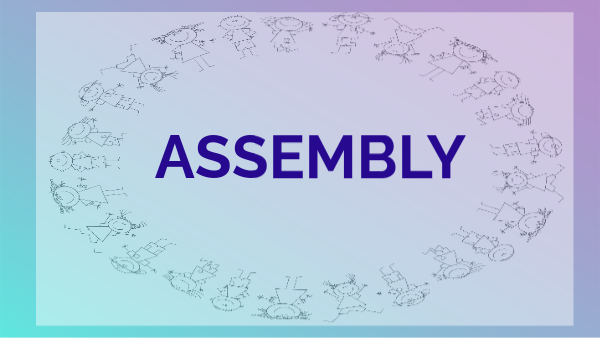 ASSEMBLY | Genially