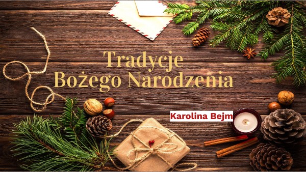 Tradycje Bożego Narodzenia | Genially