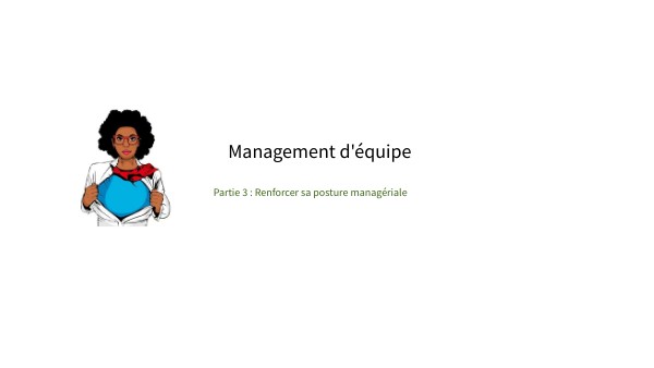 Part 3-Management d'équipe | Genially