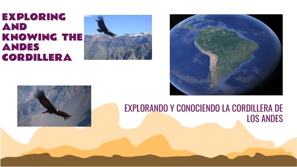 EXPLORANDO Y CONOCIENDO LA CORDILLERA DE LOS ANDES