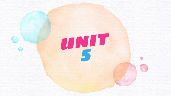 Unit 5