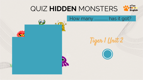 Monsters_Tiger 1_U2 | Genially