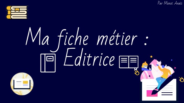 Fiche métier Anaïs MONOT | Genially
