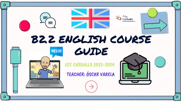 B2 COURSE GUIDE | Genially