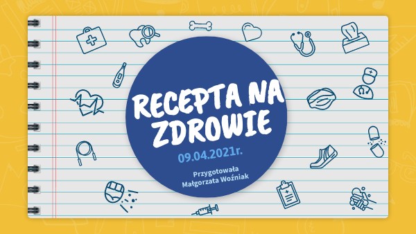 Recepta na Zdrowie | Genially