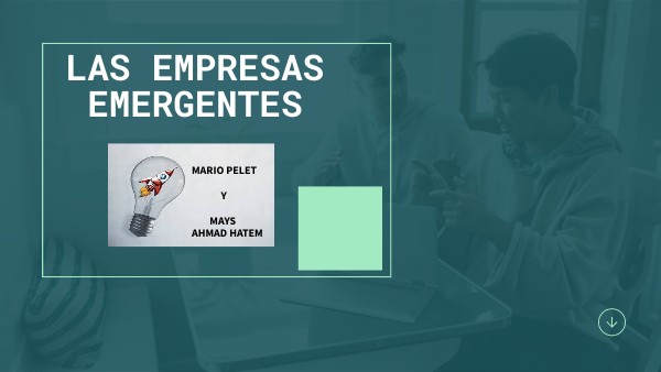 LAS EMPRESAS EMERGENTES