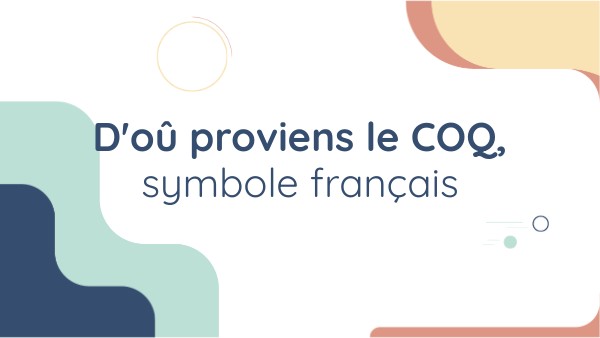 Le coq, plus qu'un animal ? | Genially