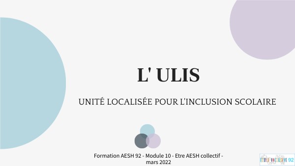 Module 10 - Fonctionnement de l'ULIS | Genially