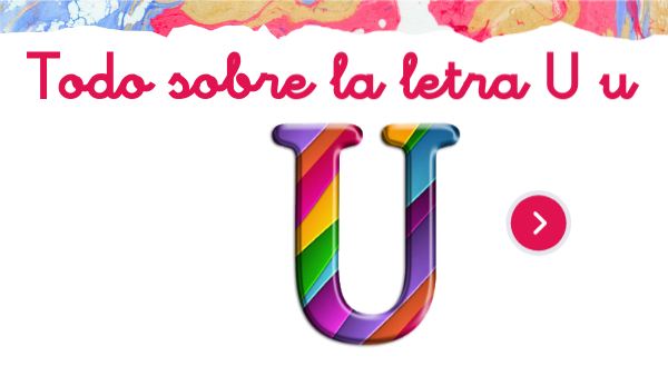 Letra U | Genially