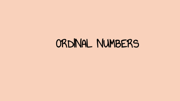 Ordinal numbers | Genially
