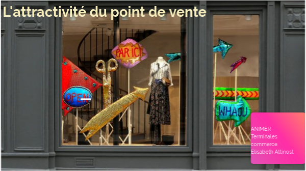 L'attractivité du point de vente | Genially