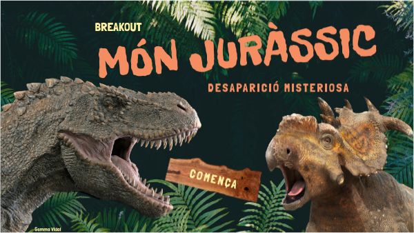 BREAKOUT MÓN JURÀSSIC CS | Genially
