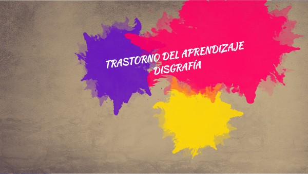 DISGRAFIA. | Genially
