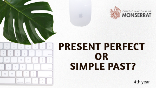 4th Present Perfect & Past Simple | Genially