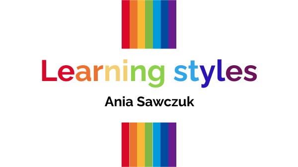 LEARNING STYLES