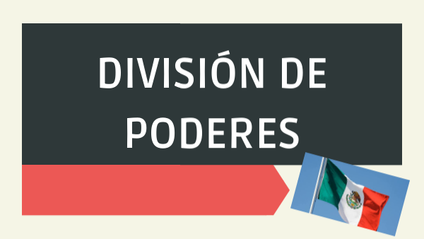 DIVISIÓN DE PODERES
