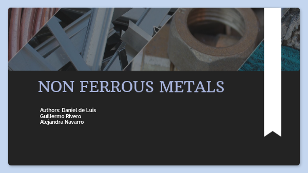 Non ferrous metals