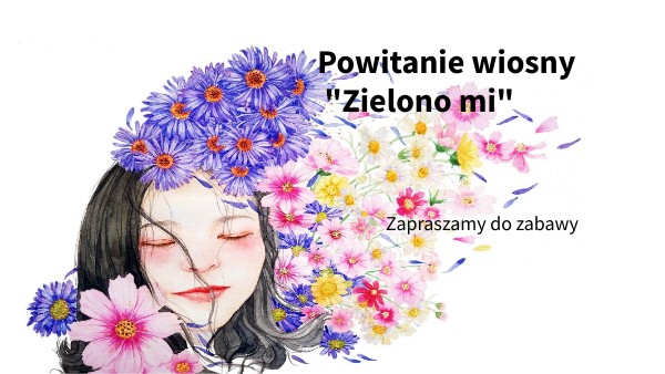 Zielono mi | Genially