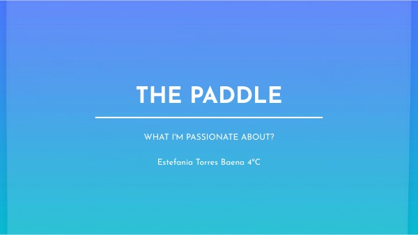 The paddle | Genially