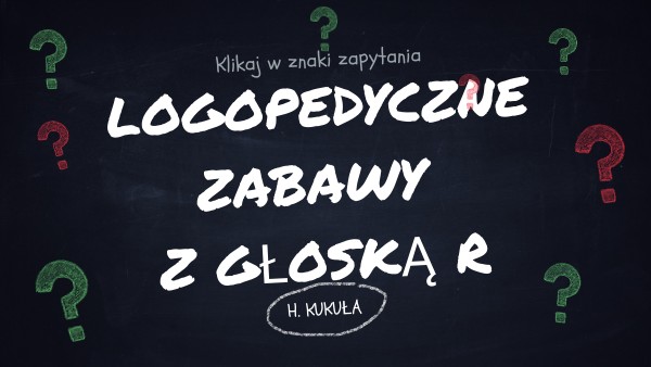 Zabawy z głoska R | Genially