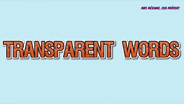 transparent words prononciation