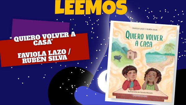 PLAN LECTOR QUIERO VOLVER A CASA 5TO GRADO | Genially