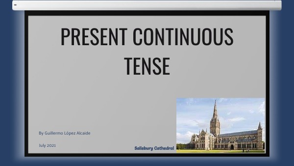 PRESENT CONTINUOUS TENSE | Genially