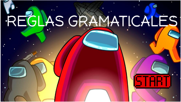 REGLAS GRAMATICALES | Genially
