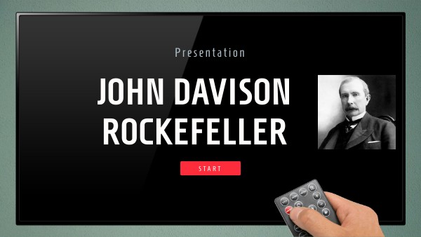 John Davison Rockefeller | Genially