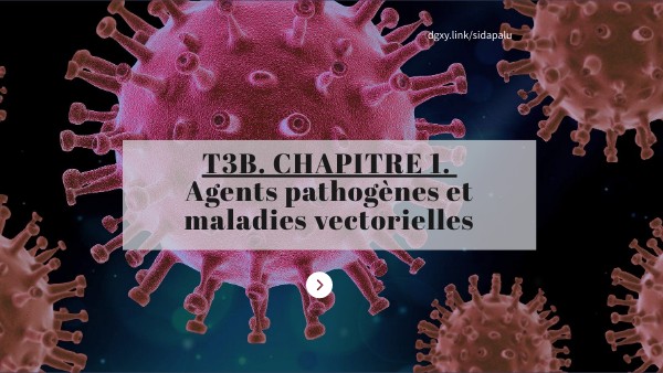 Agents pathogènes et maladies vectorielles | Genially