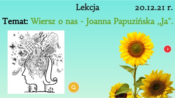 Wiersz o nas - Joanna Papuzińska ,,Ja" | Genially