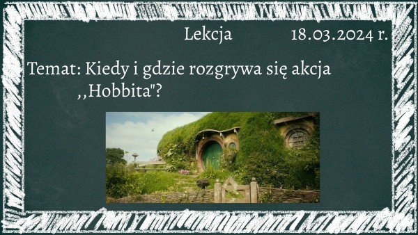 Hobbit - czas i miejsce akcji