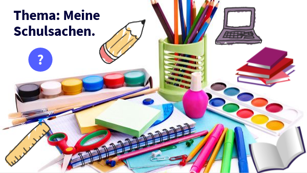 Meine Schulsachen. | Genially
